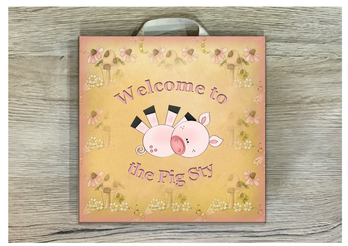 Welcome to the Pig Sty Sign Personalised in Wood or Metal - Etsy