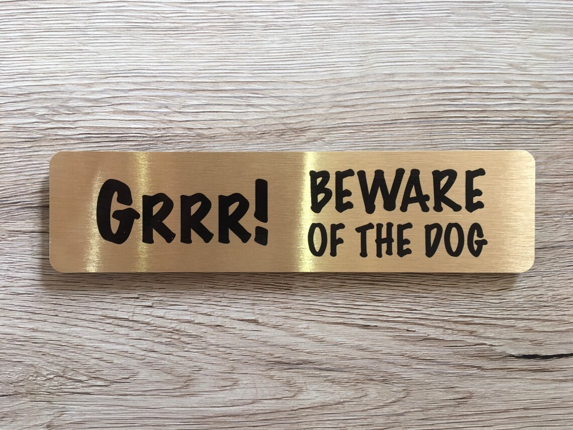 GRRR! BEWARE DOG Vital Signs in Brushed Silver, Gold or White Metal ...