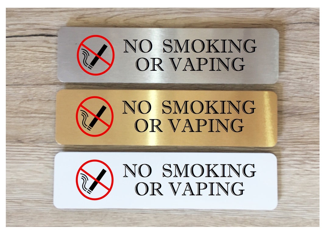 No Smoking or Vaping Sign in Brushed Silver, Gold or White Metal - Etsy