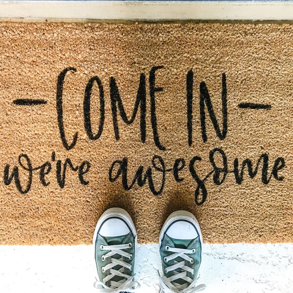 Come in Were Awesome - Etsy