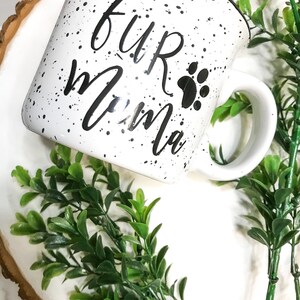 Fur Mama Mug Mom Gift Cat Mom Dog Mom Mug Campfire Mug Coffee Mug Cute ...