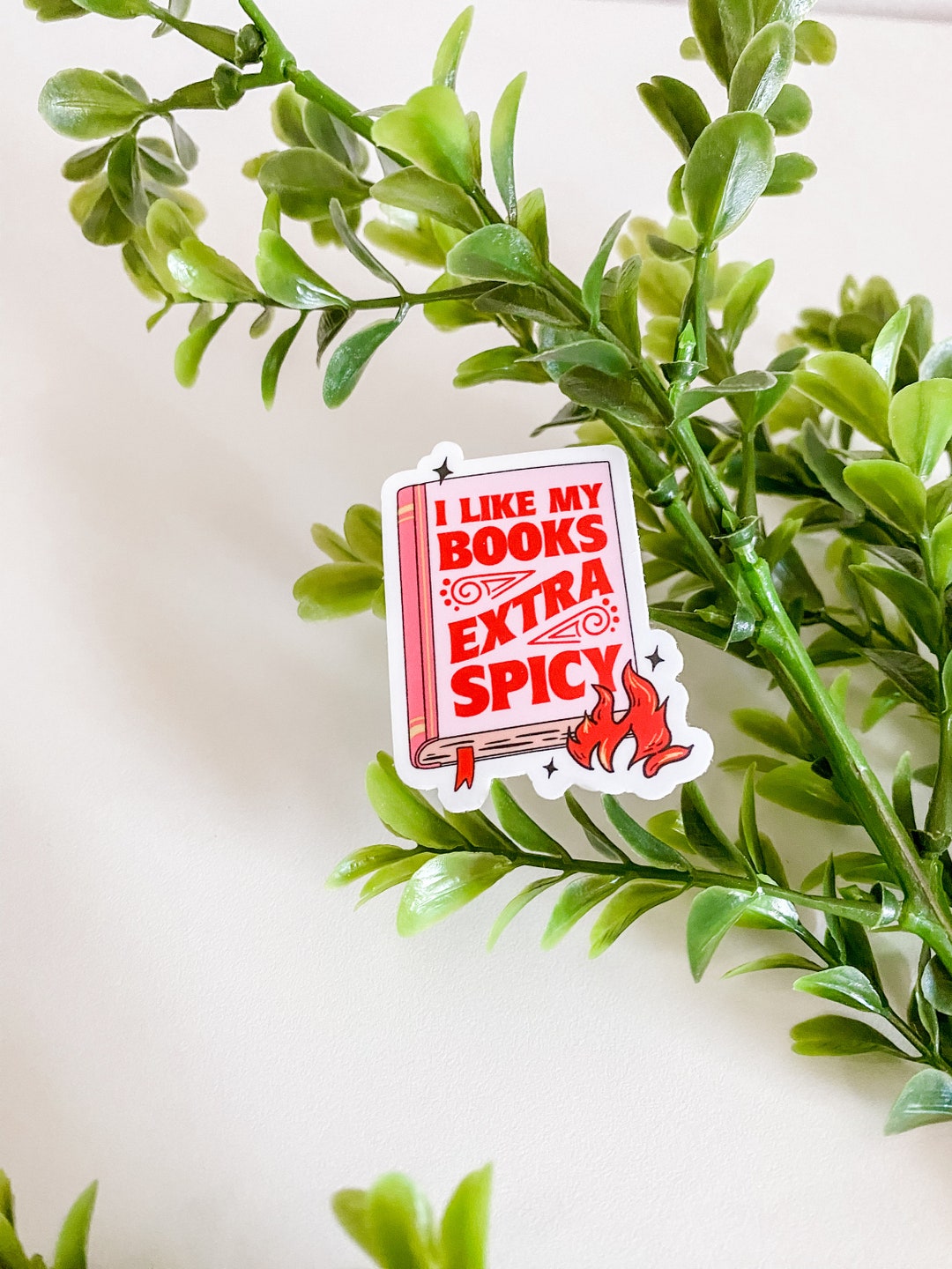 Spicy Book Sticker Book Club Sticker I Like My Books Extra Spicy ...