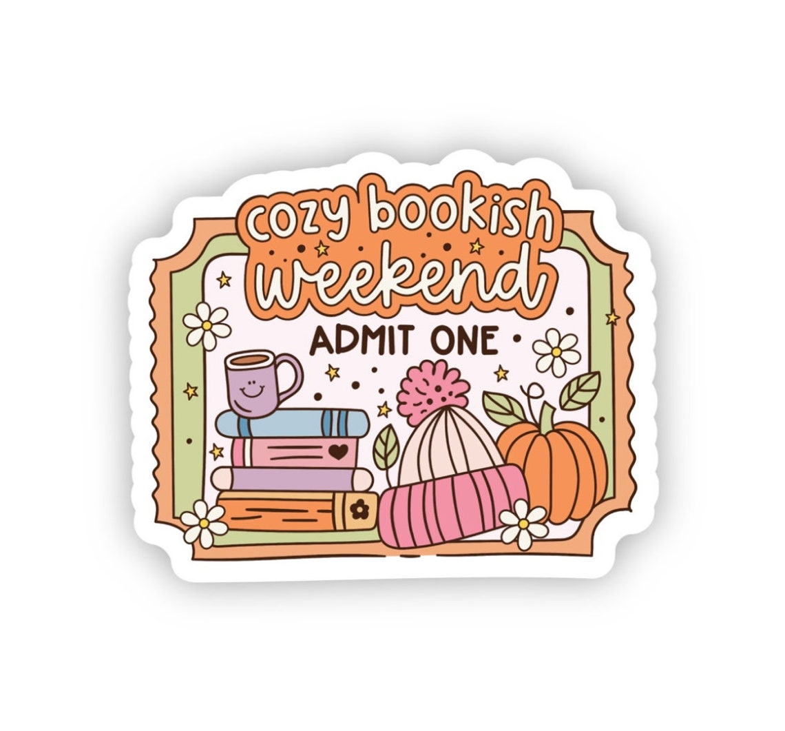 Cozy Bookish Weekend Sticker Bookish Sticker Book Club Sticker Kindle ...
