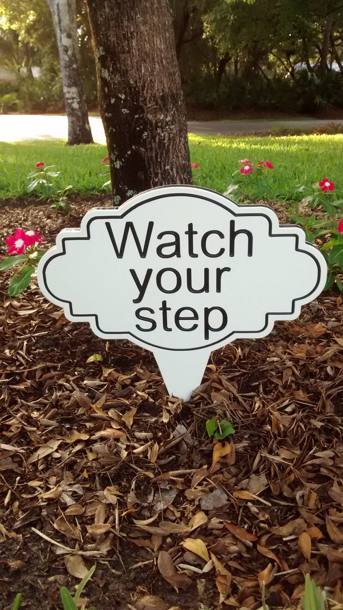 Yard Sign Caution Sign Watch Your Step Yard Decor Custom - Etsy