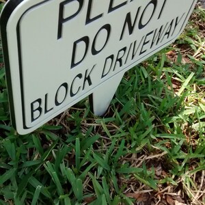 Do Not Block Driveway, Please Do Not Block Driveway, Yard Sign, Outdoor ...