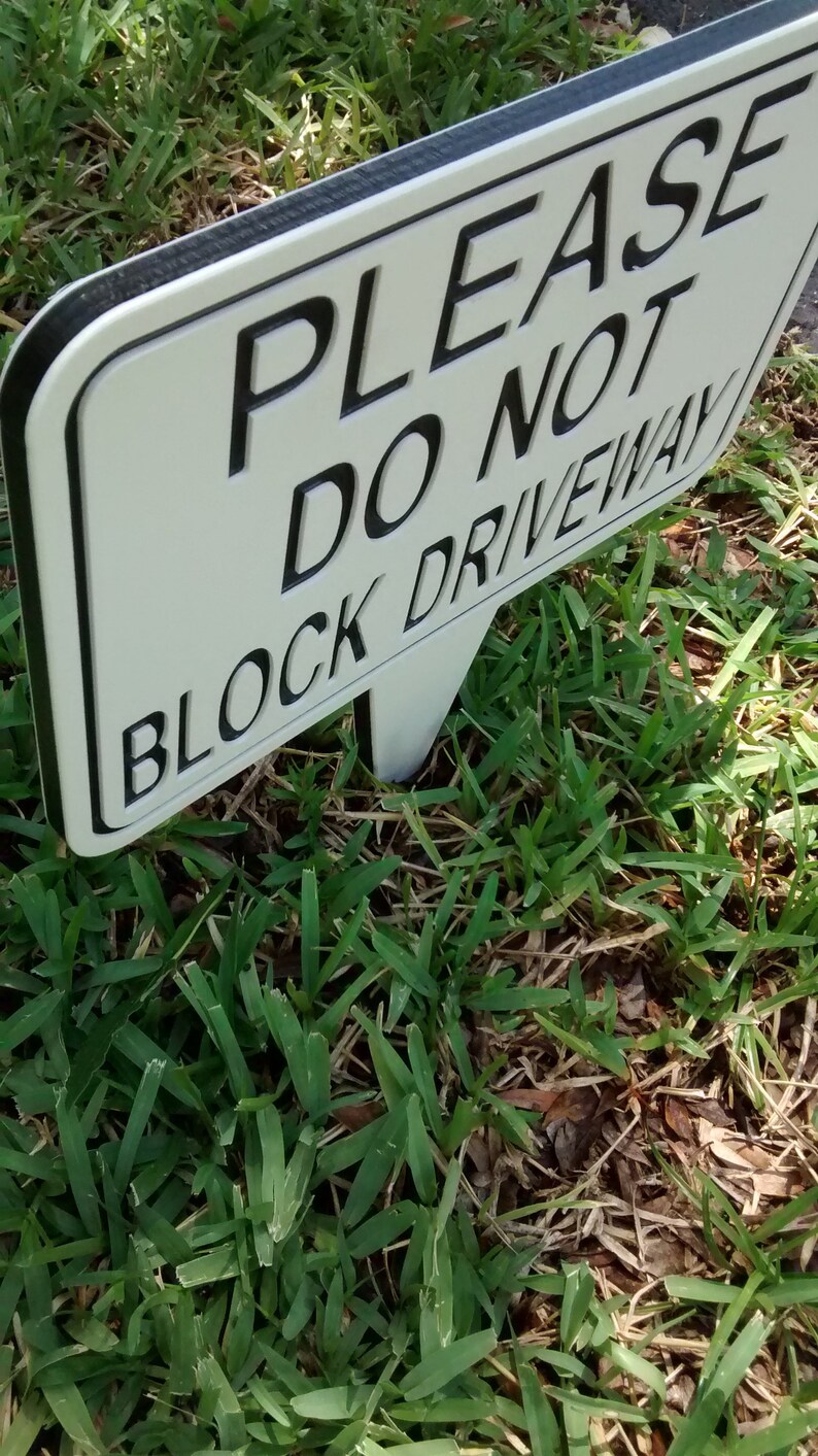 Do Not Block Driveway Please Do Not Block Driveway Yard - Etsy