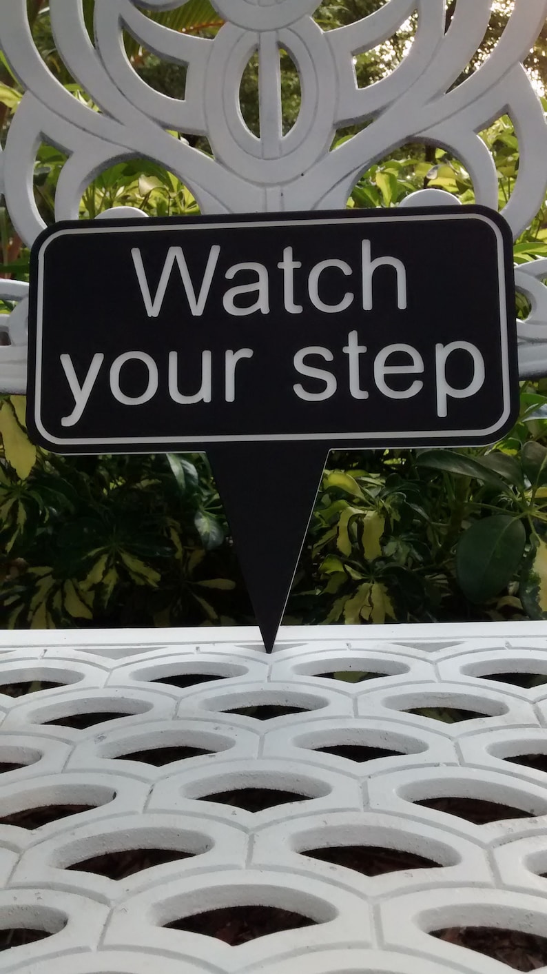 Yard Sign, Caution Sign, Watch Your Step, Yard Decor, Custom Yard Sign ...
