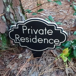 Private Residence Sign, Yard Sign, Entryway Sign, Do Not Disturb Sign ...