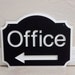 Office Sign, Outdoor Office Sign, Home Office Sign, Signs With Arrows ...
