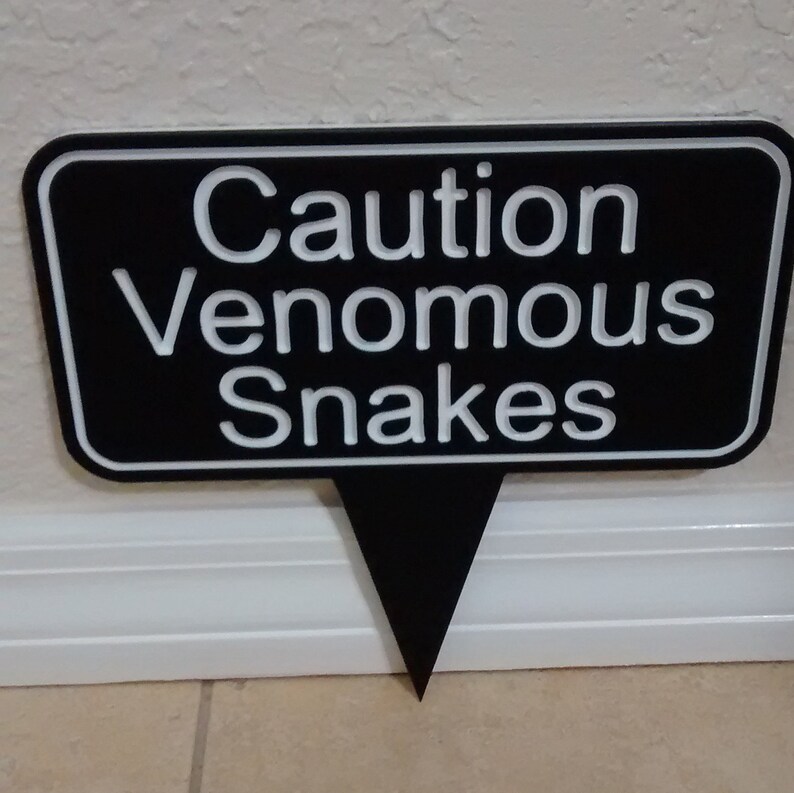Beware Venomous Snakes Snake Sign Caution Venomous Snakes - Etsy