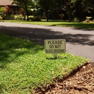 Do Not Block Driveway, Please Do Not Block Driveway, Yard Sign, Outdoor ...