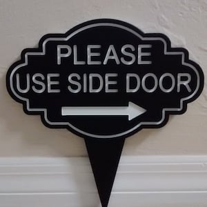 Please Use Side Door, Pleases Use Front Door, Please Use Other Door ...