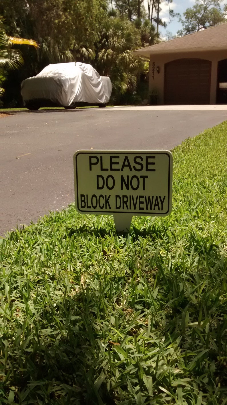 Do Not Block Driveway Please Do Not Block Driveway Yard - Etsy