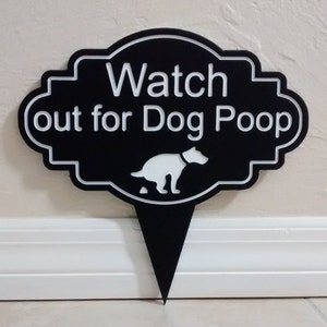 Beware of Dog Poop, Watch Out for Dog Poop, No Dog Pooping Sign, No ...