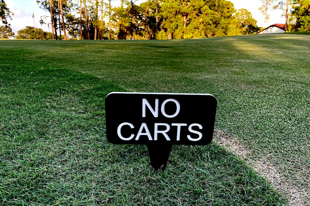 No Carts Sign, Golf Course Sign, Golf Event, Golf Recreation Signage, Informational Sign ...