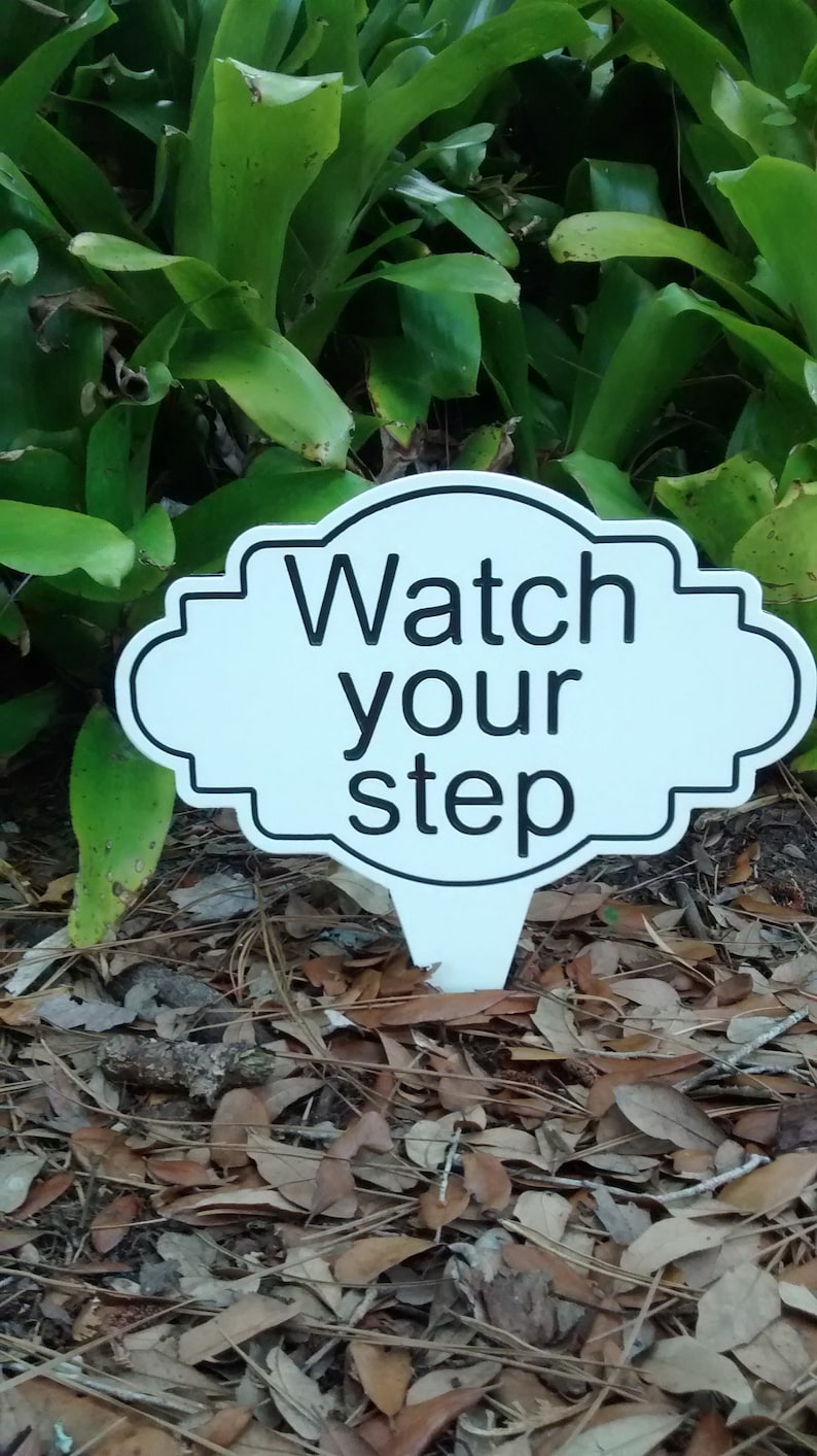 Yard Sign, Caution Sign, Watch Your Step, Yard Decor, Custom Yard Sign ...