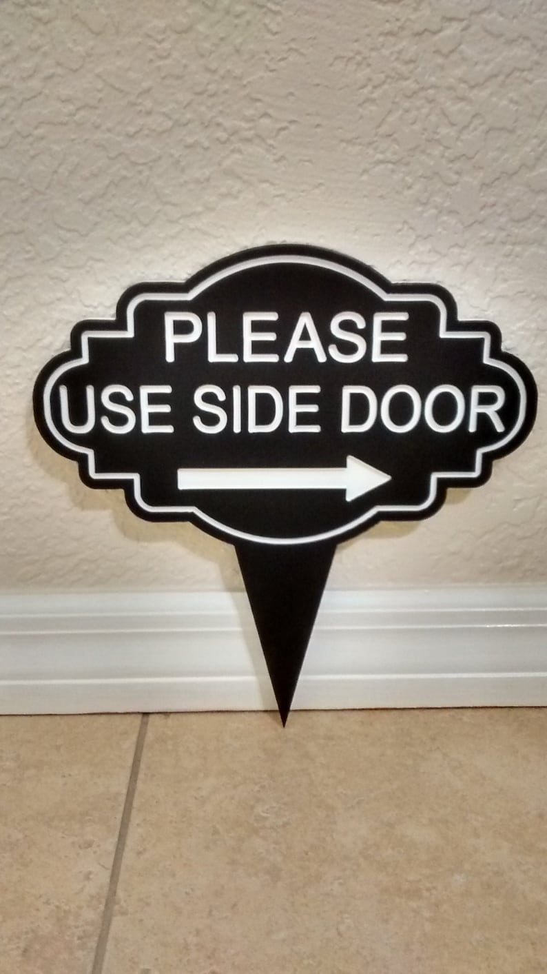 Please Use Side Door, Pleases Use Front Door, Please Use Other Door ...