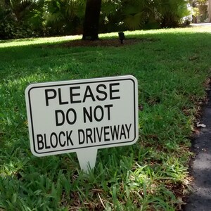 Do Not Block Driveway, Please Do Not Block Driveway, Yard Sign, Outdoor ...