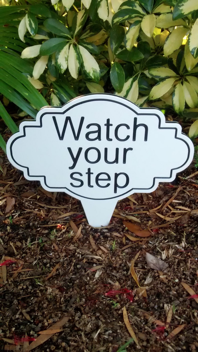 Yard Sign, Caution Sign, Watch Your Step, Yard Decor, Custom Yard Sign ...