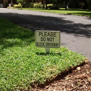 Do Not Block Driveway, Please Do Not Block Driveway, Yard Sign, Outdoor ...