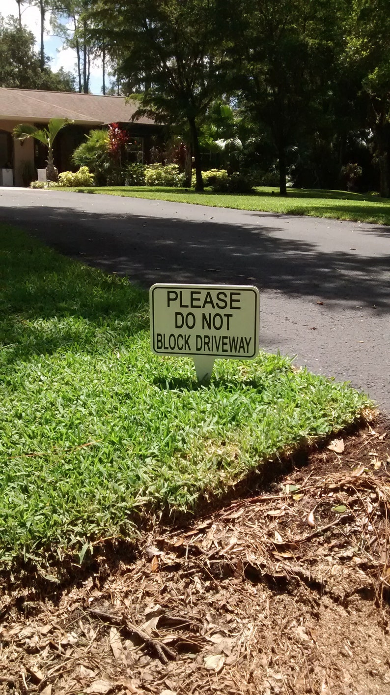 Do Not Block Driveway Please Do Not Block Driveway Yard - Etsy