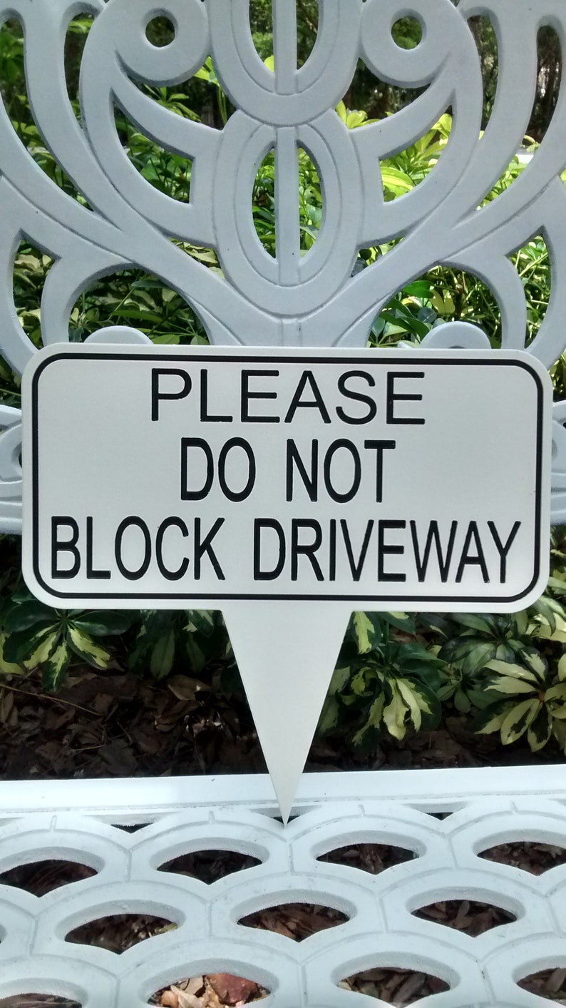 Do Not Block Driveway Please Do Not Block Driveway Yard - Etsy