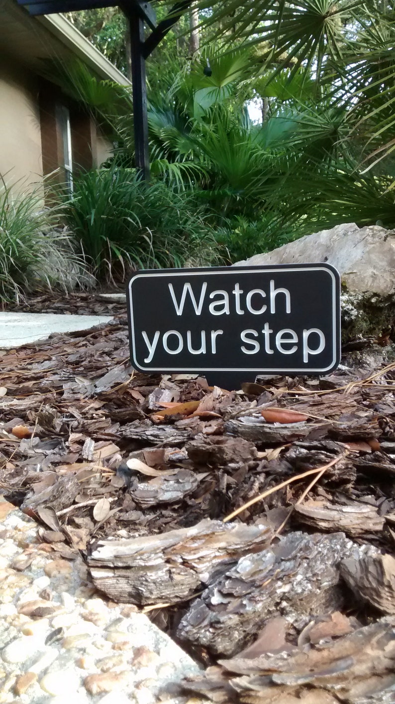 Yard Sign, Caution Sign, Watch Your Step, Yard Decor, Custom Yard Sign ...