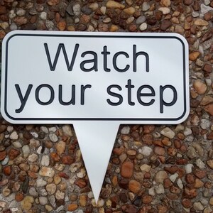 Yard Sign, Caution Sign, Watch Your Step, Yard Decor, Custom Yard Sign ...