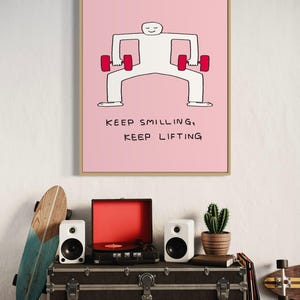 Keep Smiling, Keep Lifting-motivational Gym Poster, Fitness Print, Home ...