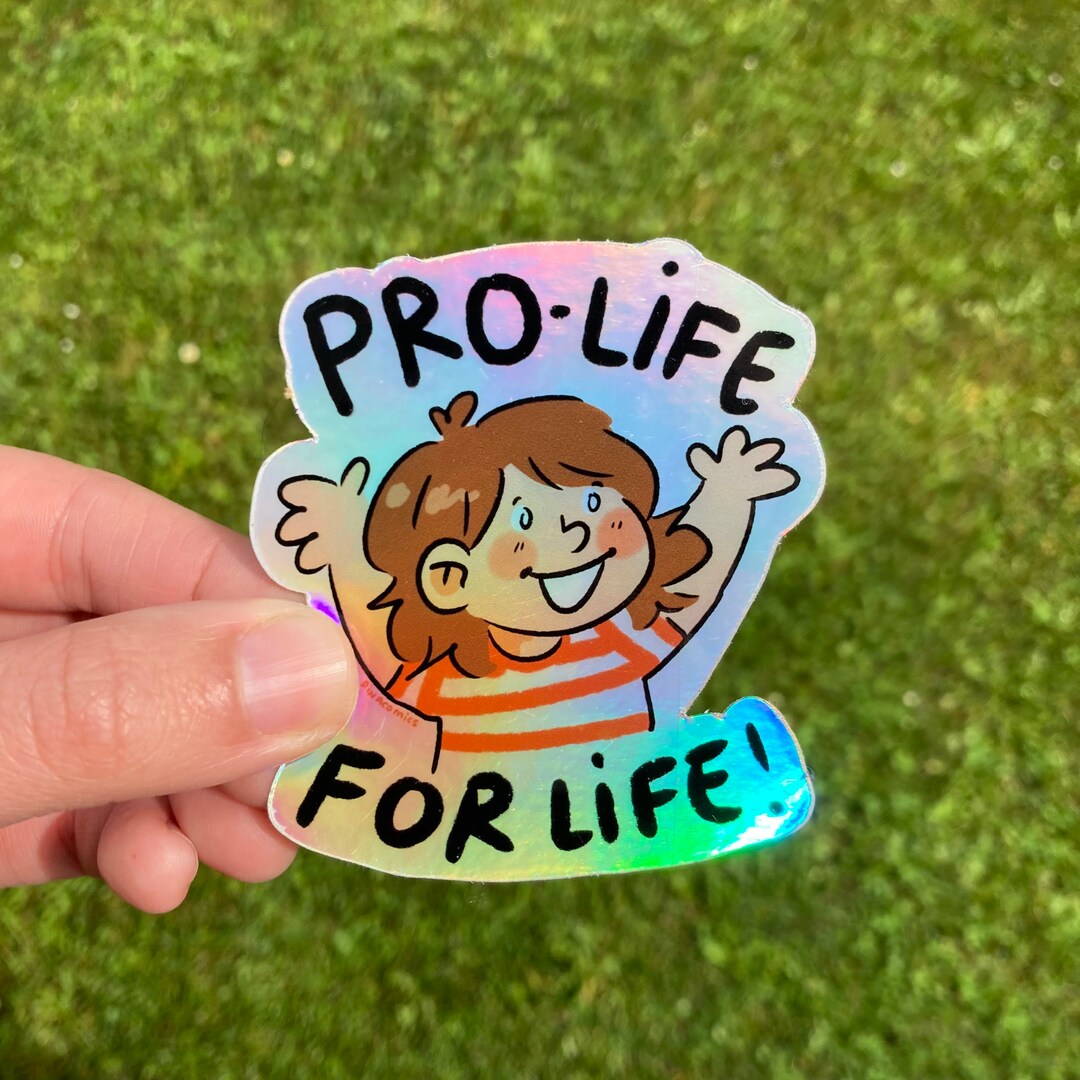 Pro Life Sticker - Pro Life for Life Holographic Sticker - Pegatina ...