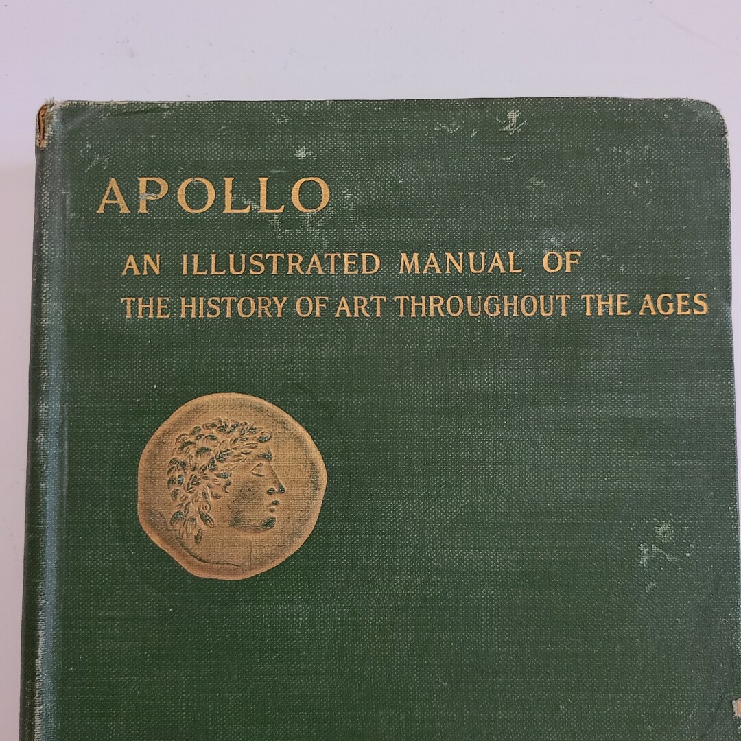 Antique 1917 Printing of Apollo an Illustrated Manual of the History of ...