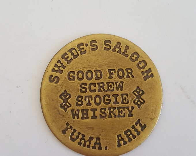 Vintage Brass Token, Swede's Saloon Yuma, Arizona 1970's, Vintage ...