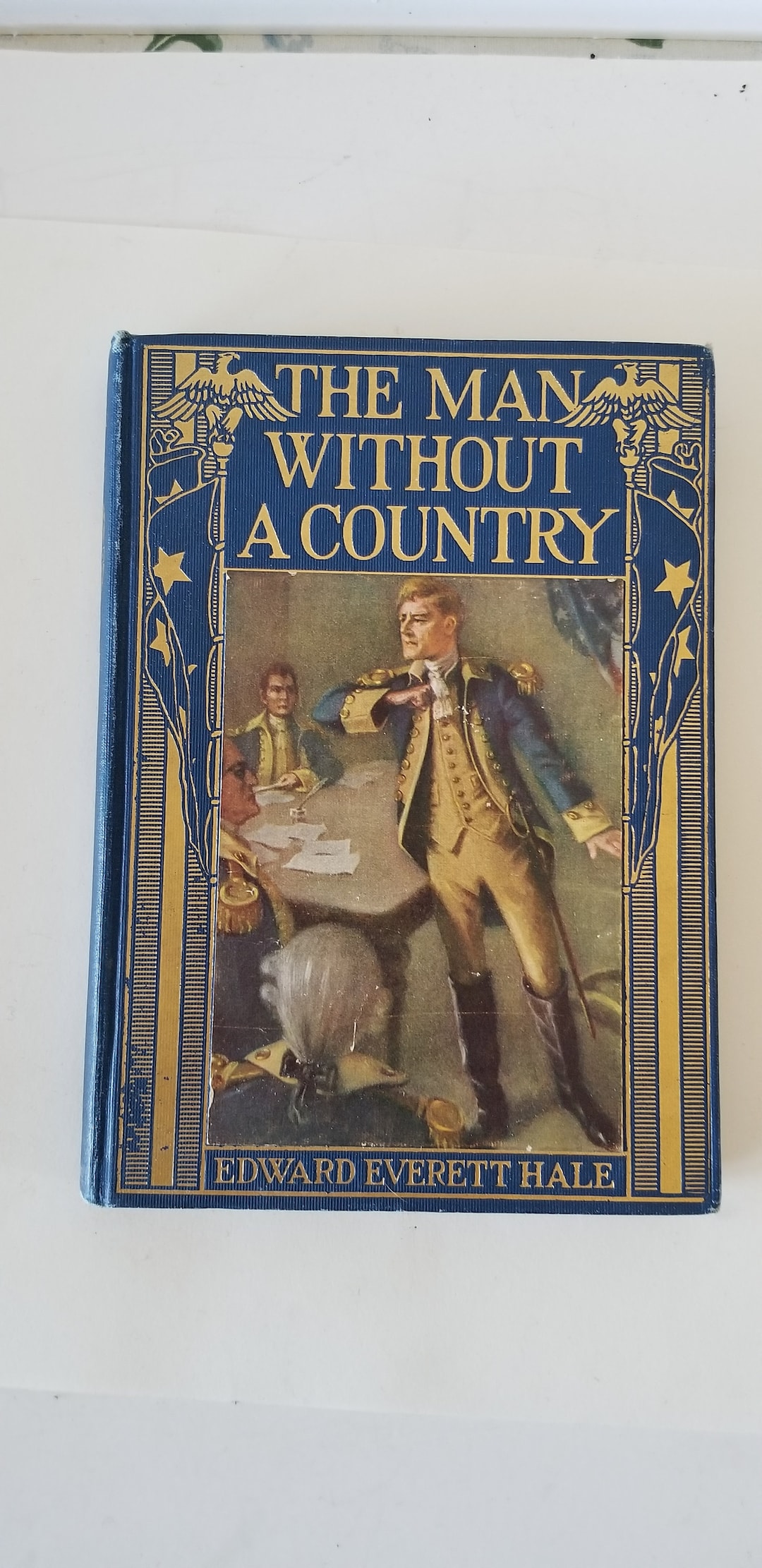 Antique 1910 Printing of Edward Everett Hale's "the Man Without a ...