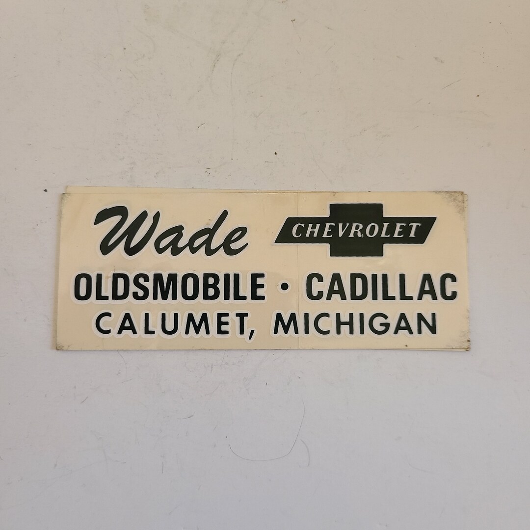 Vintage Late 70's Car Dealership Sticker, Wade Chevrolet Oldsmobile ...