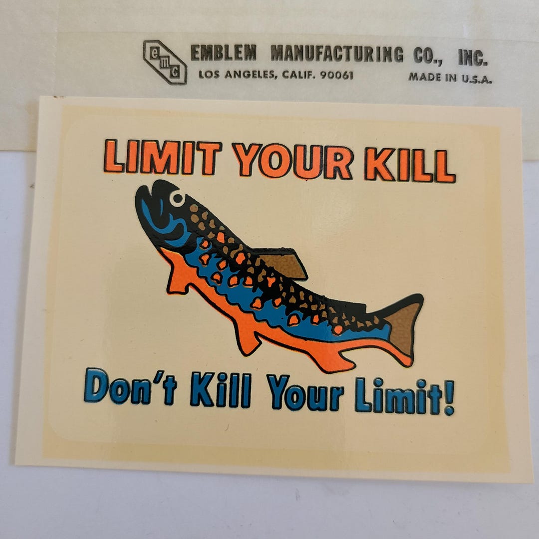 Vintage Circa 1960 Wet Transfer Decal "limit Your Kill Don't Kill Your ...