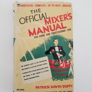 Vintage 1940 Printing of 1934 Edition the Official Mixer's Manual for Home and Professional Use ...