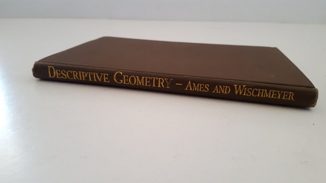 Antique 1918 Printing of Descriptive Geometry by William Ames and Carl ...