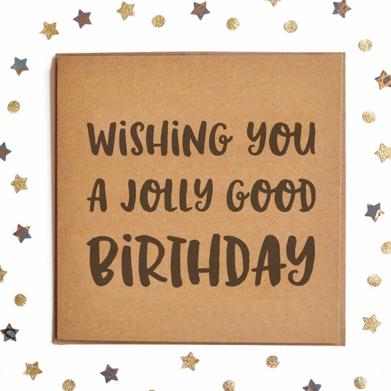 Wishing You A Jolly Good Birthday Card Funny Card Rustic | Etsy