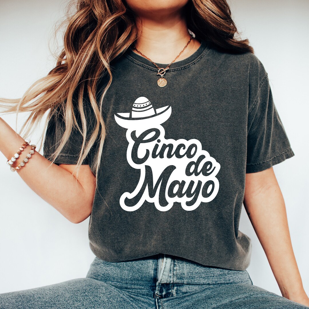 Cinco De Mayo Cursive Garment Dyed Graphic Tee Unisex Tee Women's Tee ...
