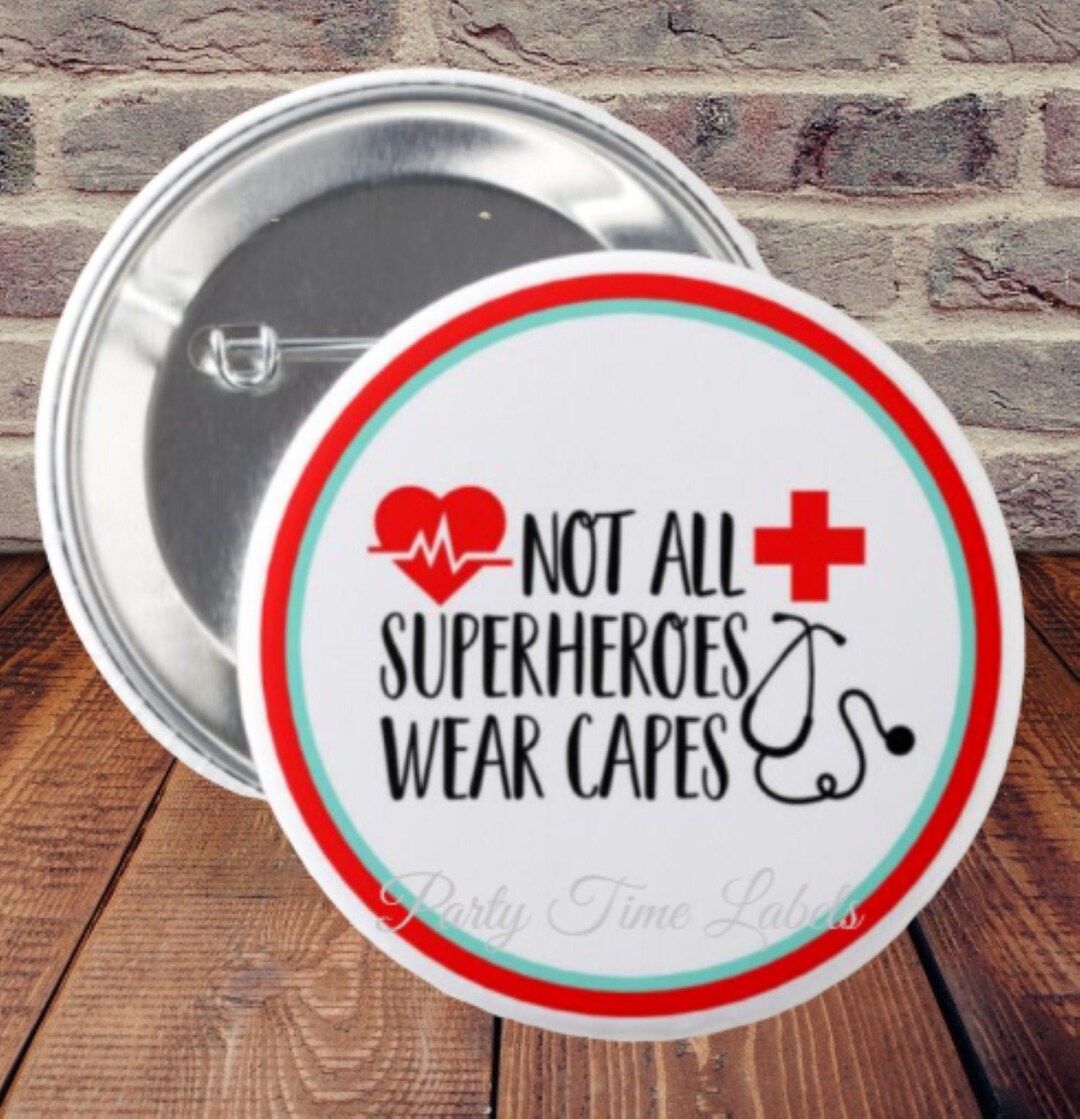 Nurse Pins, Doctor Pins, Healthcare Worker Pins, Superhero Pin Back ...
