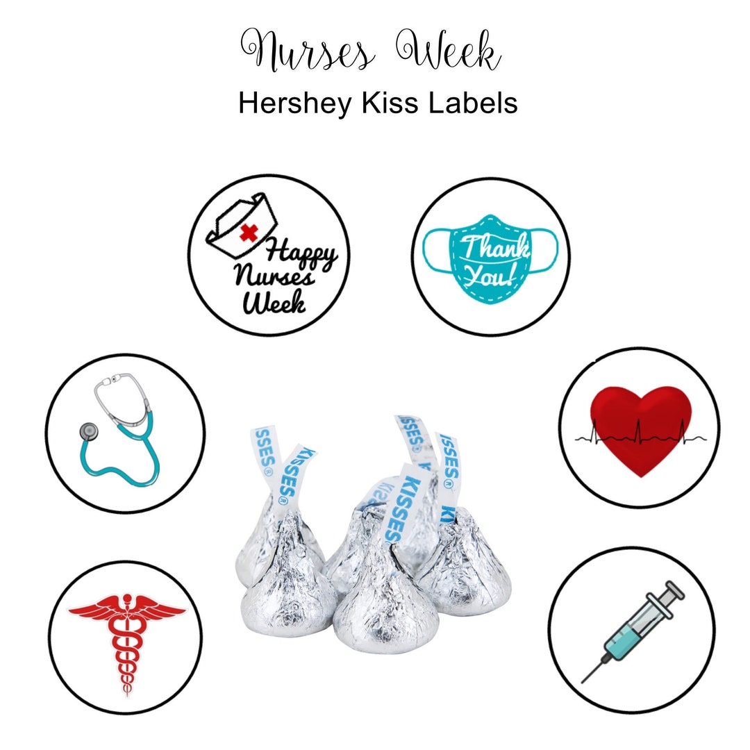 Nurses Week 3/4" Round Candy Stickers - Nurses Day Hershey Kiss ...