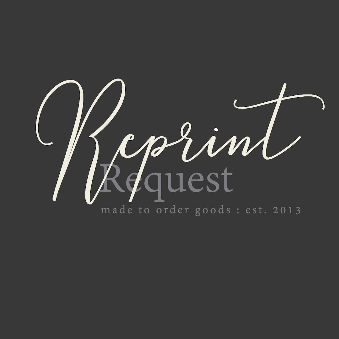 Reprint Request - Etsy