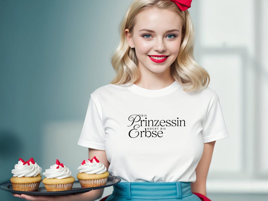 Funny T-shirt the Princess Cooks the Pea, Funny Ladies Shirt With ...