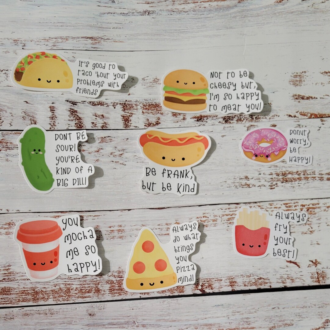 2.5" Vinyl Custom Stickers Happy Food Puns With Positive Affirmations ...