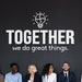 Together We Do Great Things 3D Office Decor, 3D, Office Wall Art ...