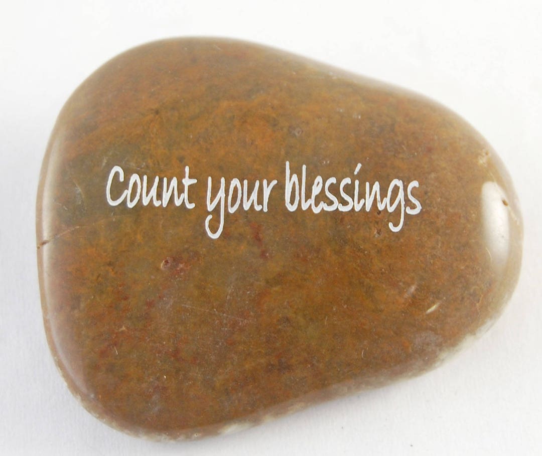 Count Your Blessings - Engraved River Rock Inspirational Word Stone - Etsy