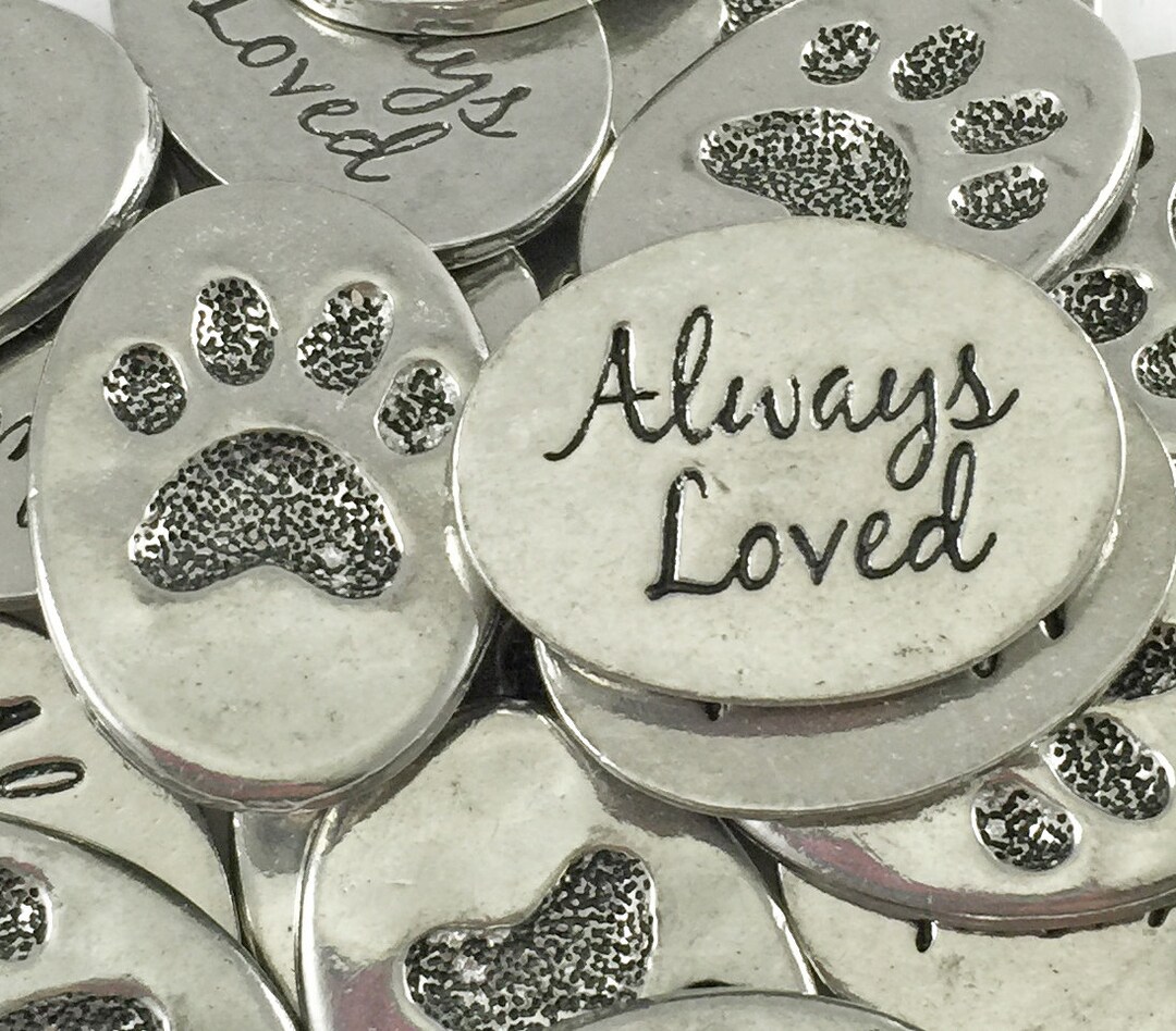 Pet Paw Print Always Loved Inspiration Coins - SET OF 10 - Etsy