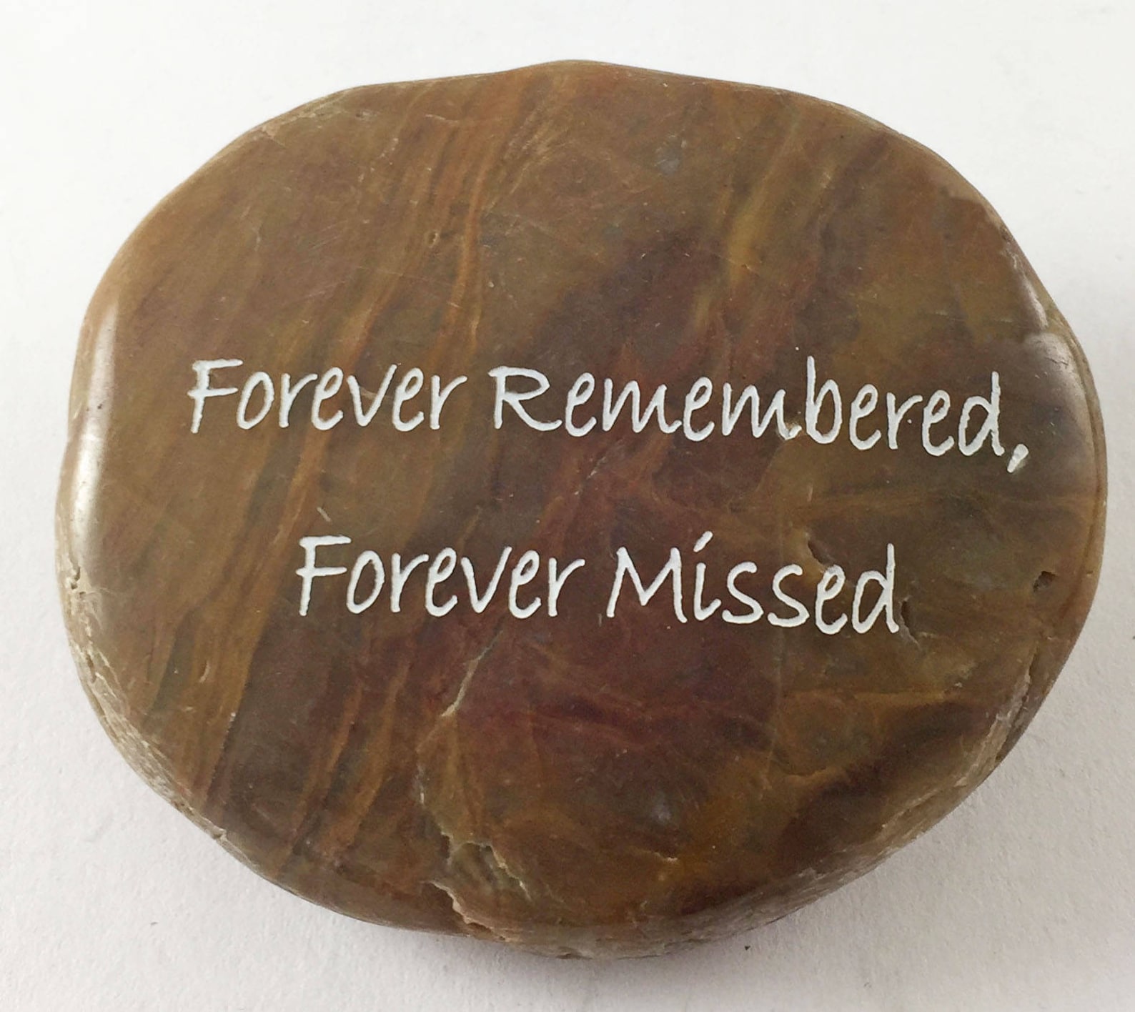 Forever Remembered, Forever Missed - Engraved River Rock Inspirational ...