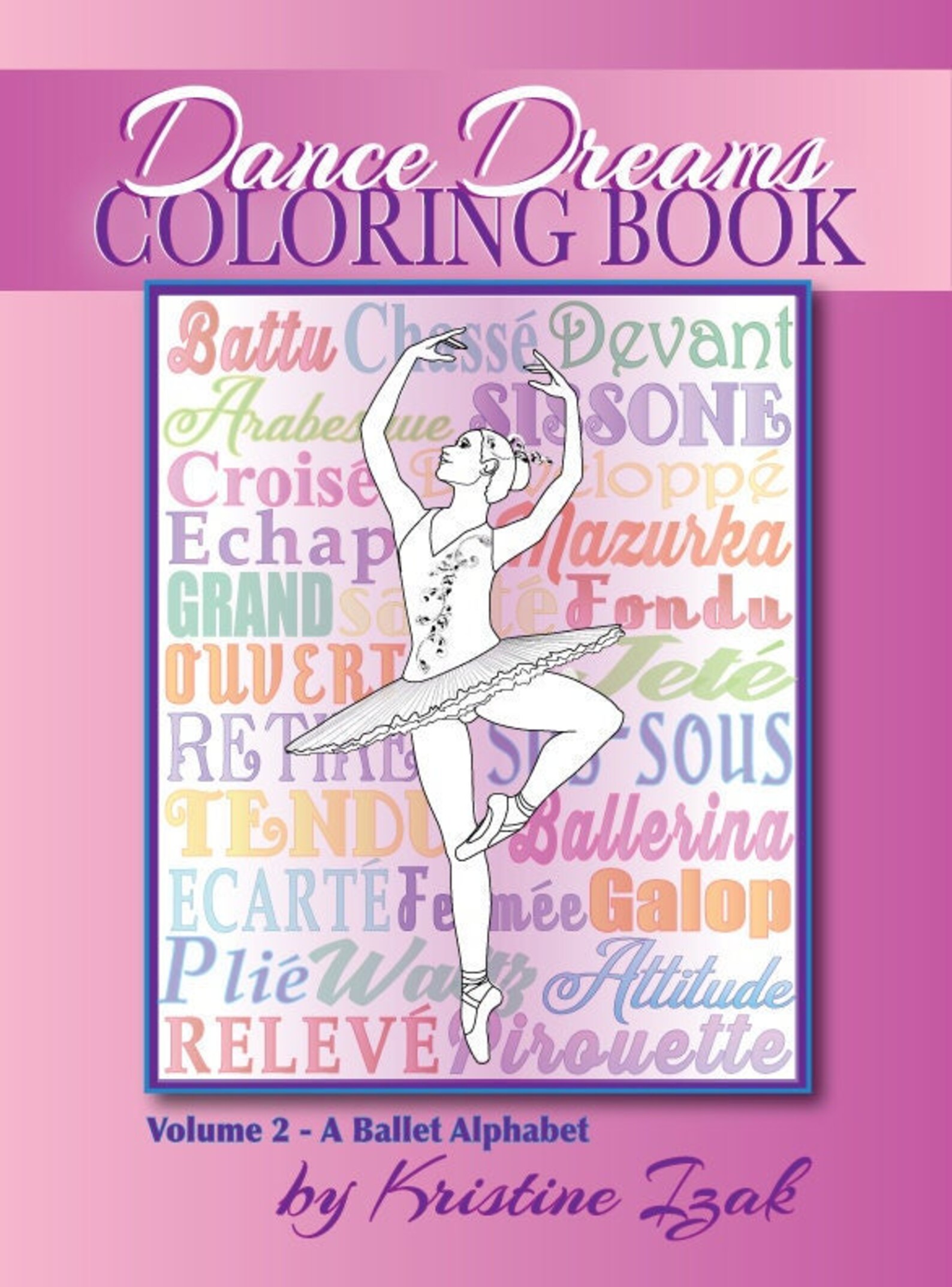 Dance Dreams Coloring Book - Vol 2 "a Ballet Alphabet" - Etsy