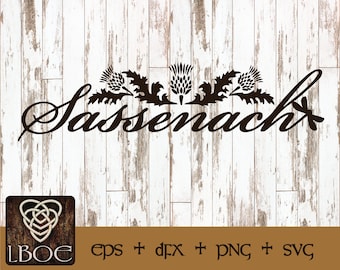 Sassenach Outlander SVG DXF Digital Cut Files - Etsy